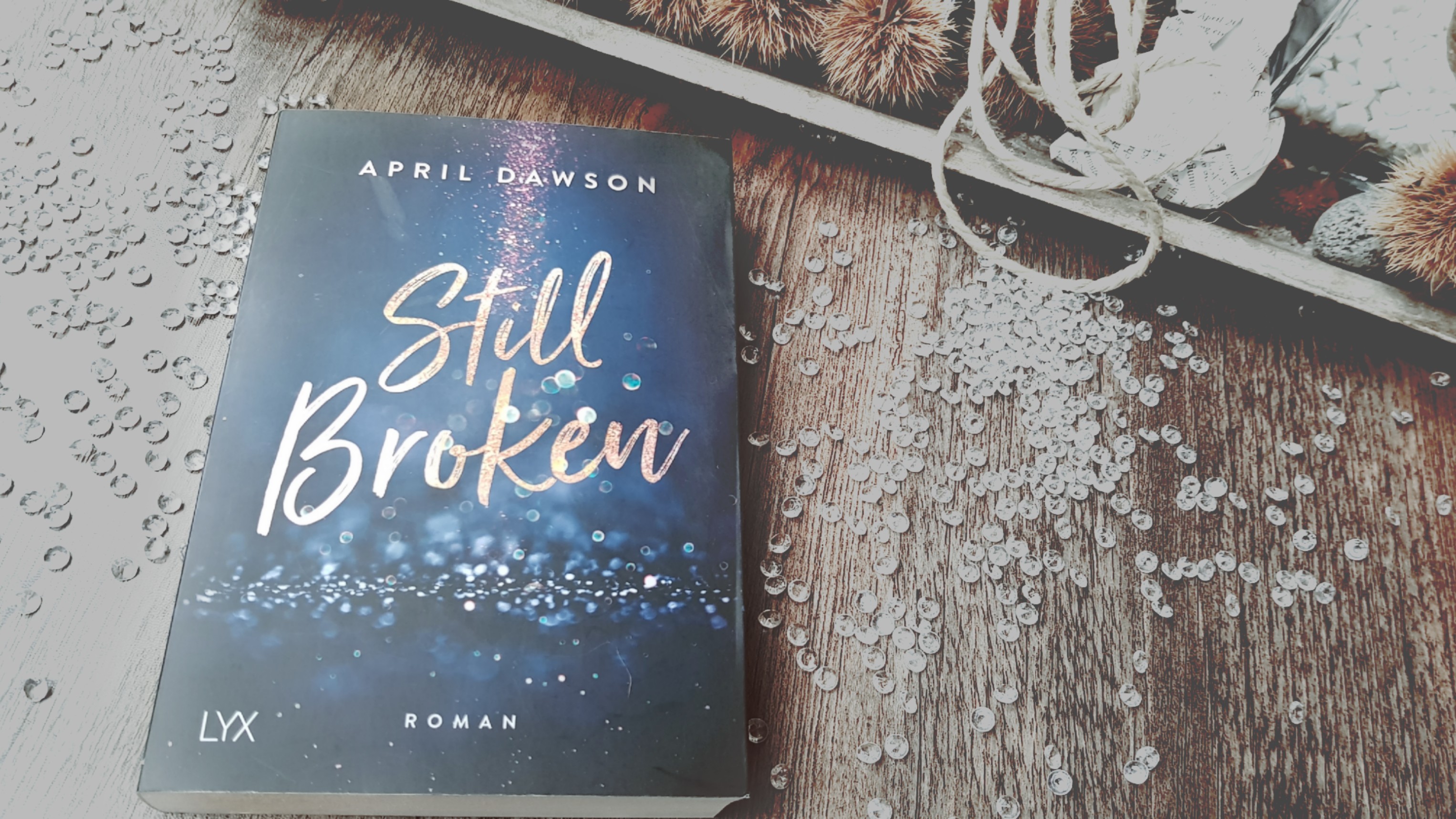 Still Broken - April Dawson - Seductive Books