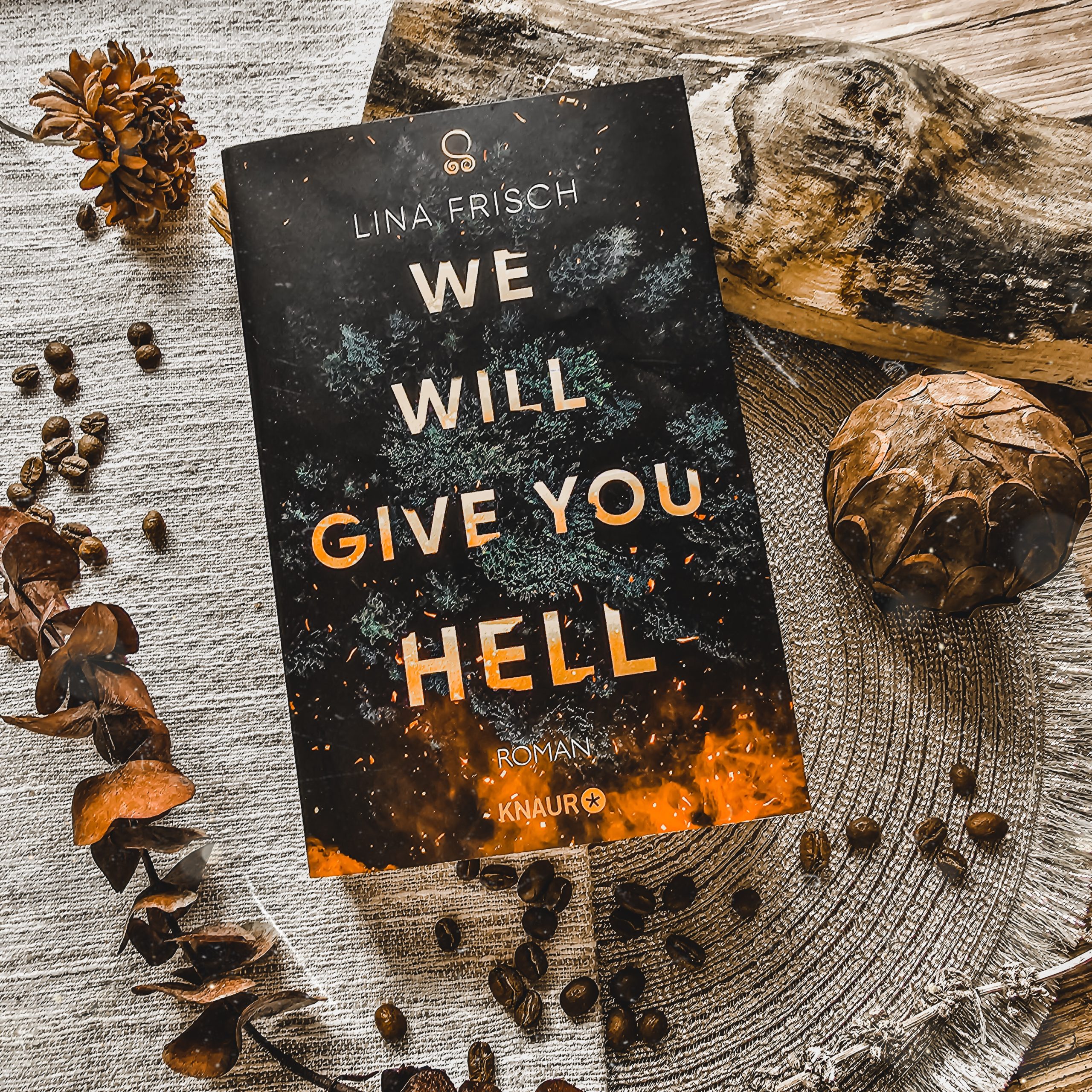 We will give you hell - Lina Frisch - Seductive Books