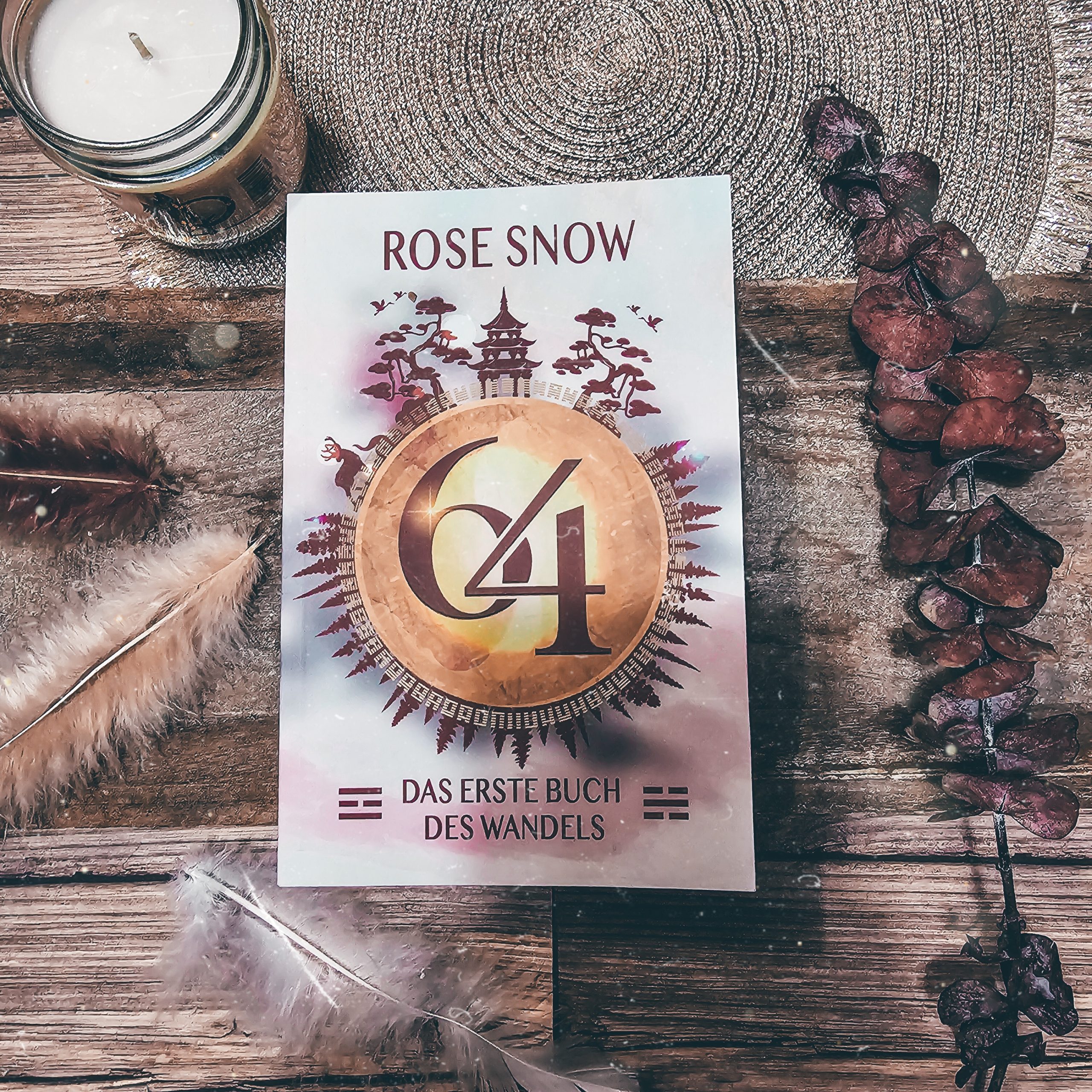 64 - Das erste Buch des Wandels - Rose Snow - Seductive Books